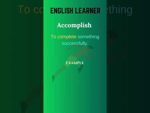 English Word - Accomplish - Meaning With An Example #englishwords #english #accomplish