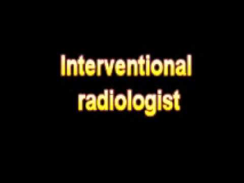 What Is The Definition Of Interventional radiologist Medical School Terminology Dictionary