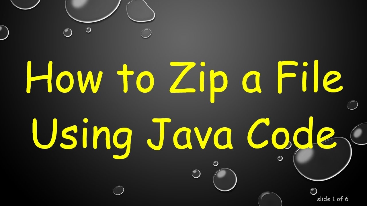 How to Zip a File Using Java Code