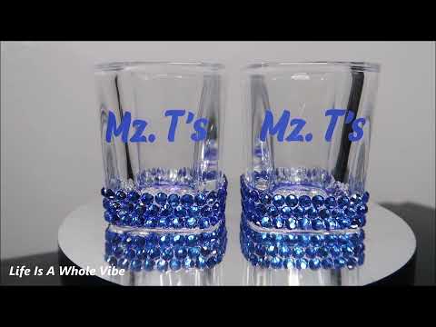 DIY CUSTOMIZED SHOT GLASSES- HOW TO BLING YOUR SHOT GLASSES W/ RHINESTONES- DIY AFFORDABLE GIFT IDEA