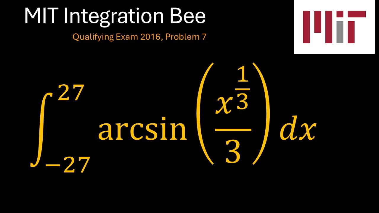 MIT 2016 Integration Bee Qualifying Exam, Problem 7