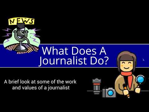 What Does a Journalist Do