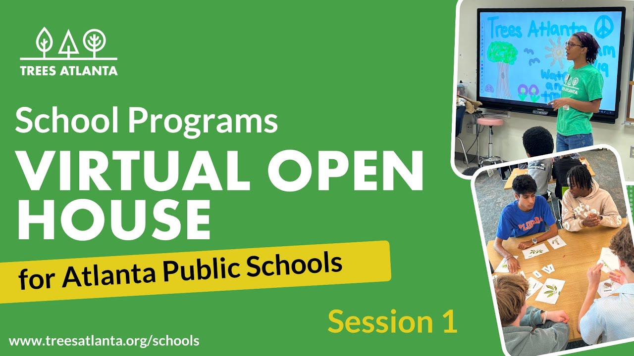 Trees Atlanta Virtual Open House for Educators - Session 1