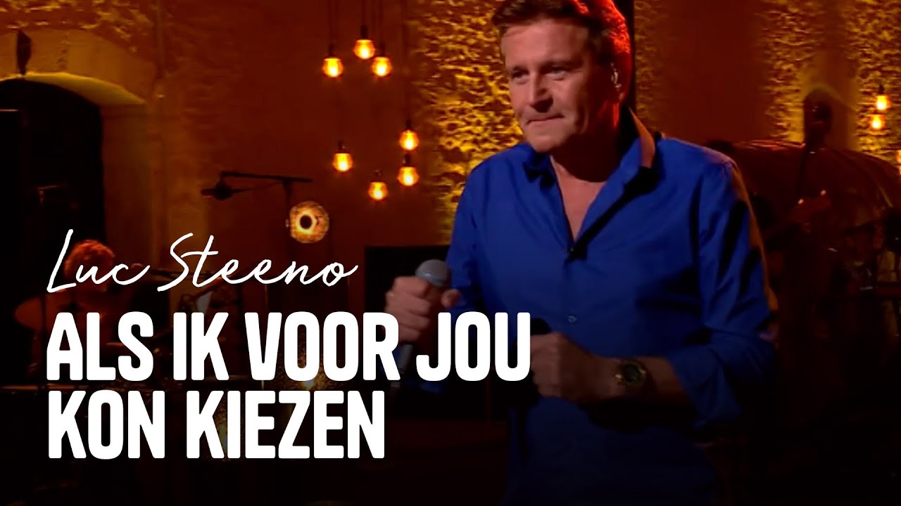 Jouwradio | Luc Steeno - Als ik voor jou kon kiezen