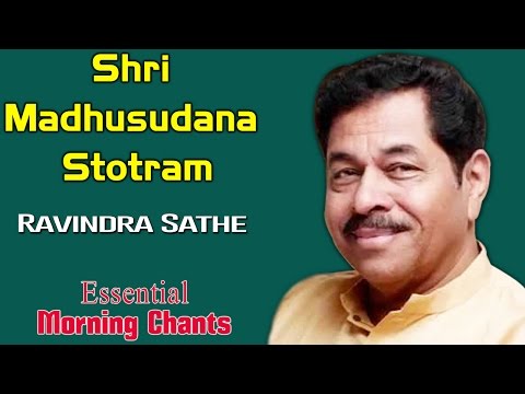 Shri Madhusudana Stotram | Ravindra Sathe | Essential Morning Chants | Music Today