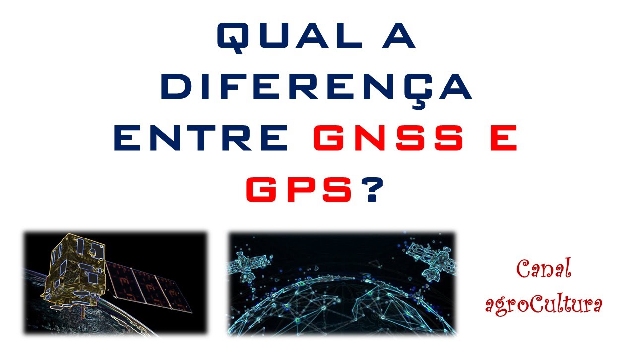 Qual a diferença entre GPS e GNSS? O que é GPS?