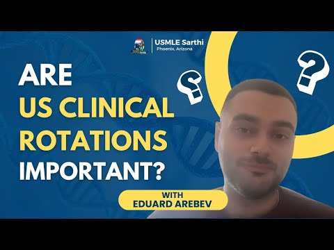 Why are Clinical Rotations important for IMGs? | USCE | Residency Match | USMLE