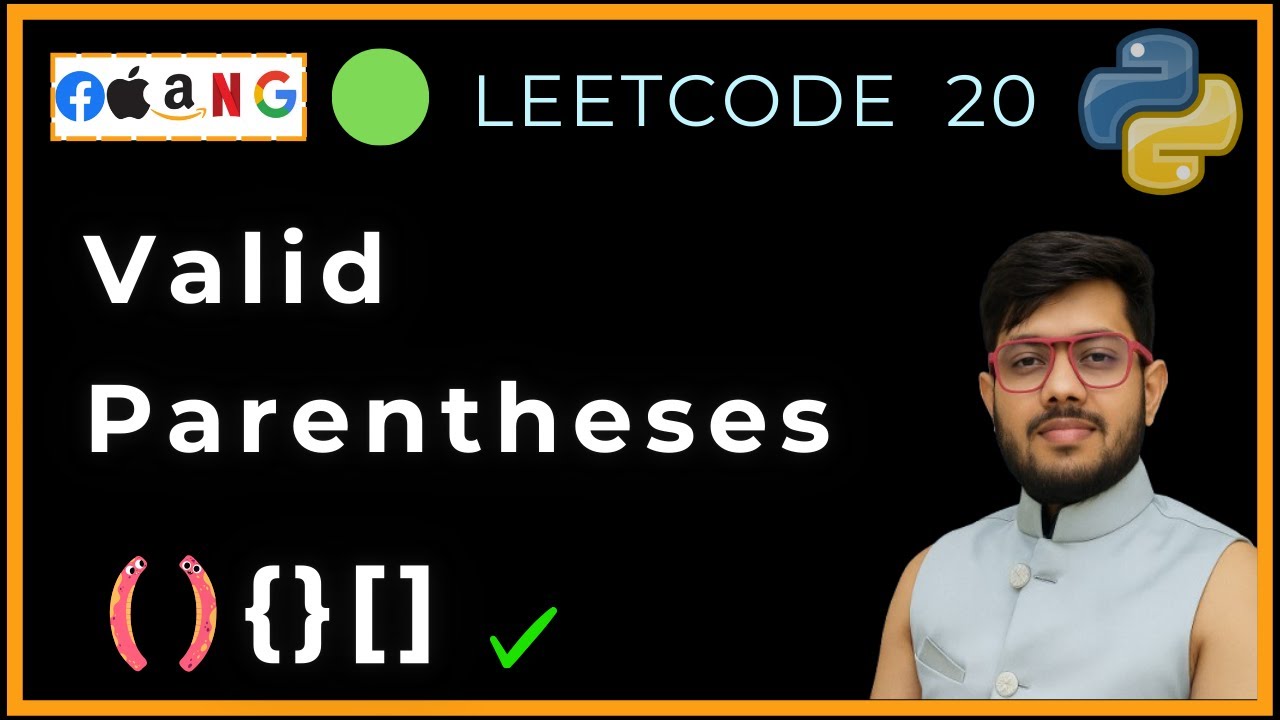 Leetcode 20. Valid Parentheses | Stack Simulation Explained | Python Solution