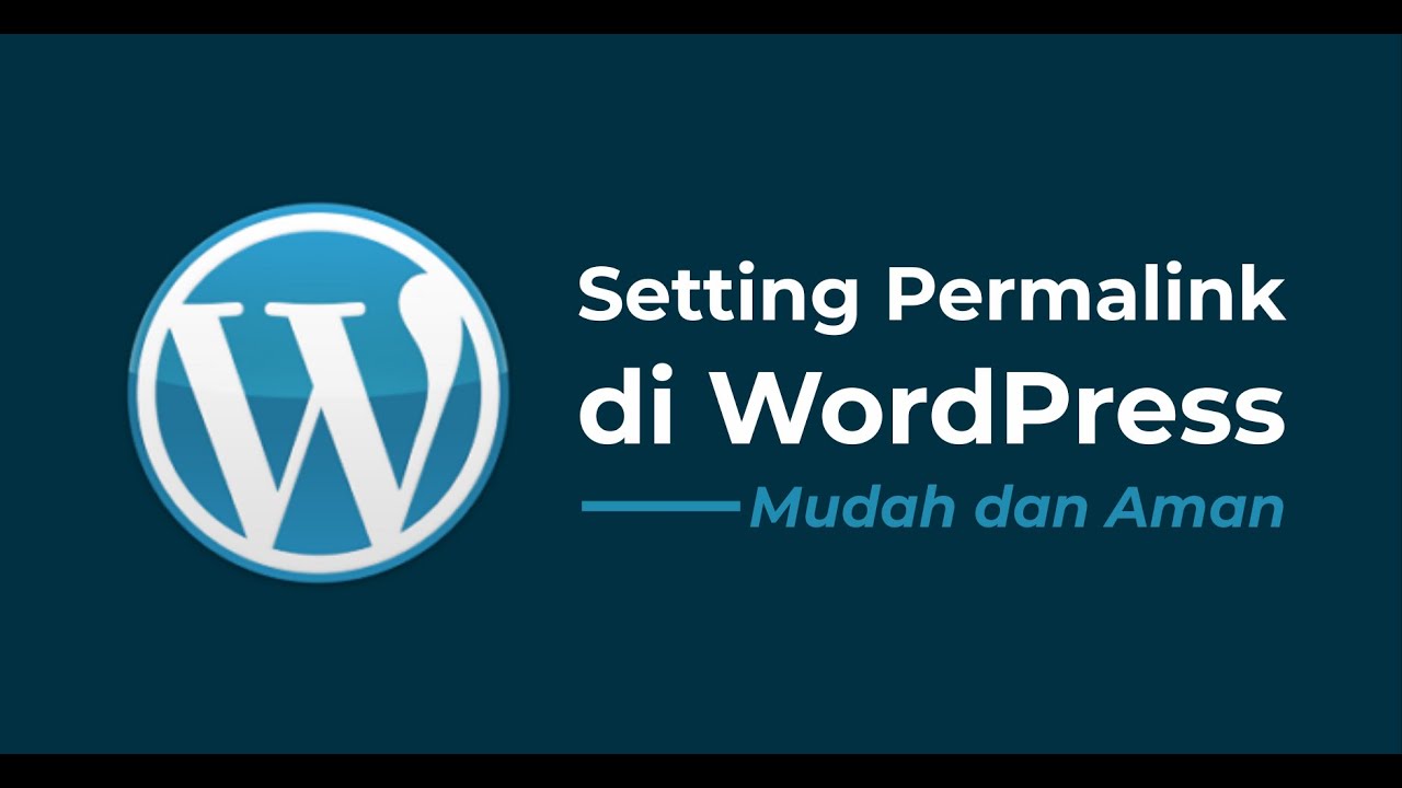Cara Setting Permalink di WordPress