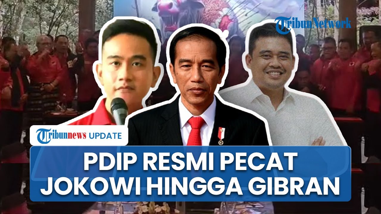 RESMI! PDIP Pecat Jokowi, Gibran Rakabuming, Bobby Nasution hingga 27 Kader dari Partai - Tribun ...