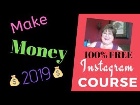 ???? Make Money With Instagram 2019 | 100% FREE Step-By-Step Training