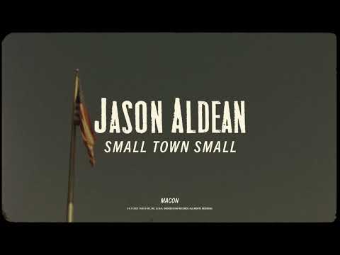 Jason Aldean - Small Town Small (Lyric Video)