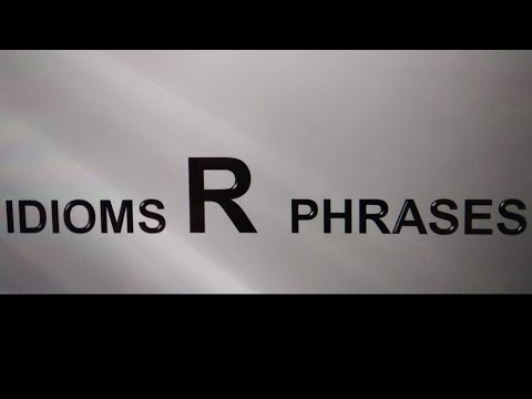 IDIOMS and PHRASES starts with letter "R" #SSC_CGL #SSC_CHSL #SSC_CPO