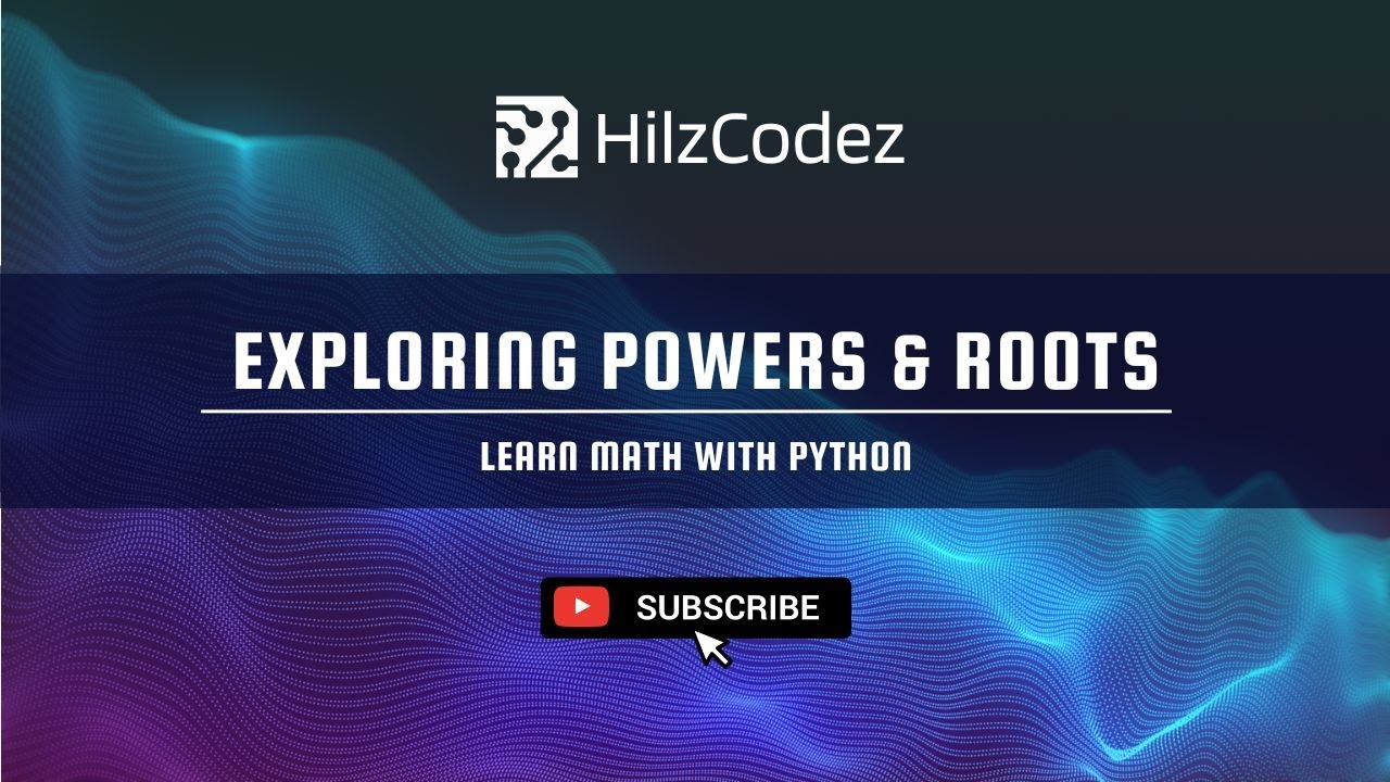 Exploring Powers & Roots: Learn Math with Python