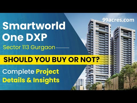 Smartworld One DXP Sector 113, Gurgaon | Price List & Brochure, Floor ...