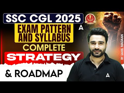 SSC CGL Syllabus 2025 | SSC CGL Syllabus & Exam Pattern 2025 | SSC CGL 2025 Vacancy | SSC Adda247