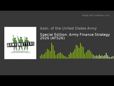 Special Edition: Army Finance Strategy 2026 (AFS26)