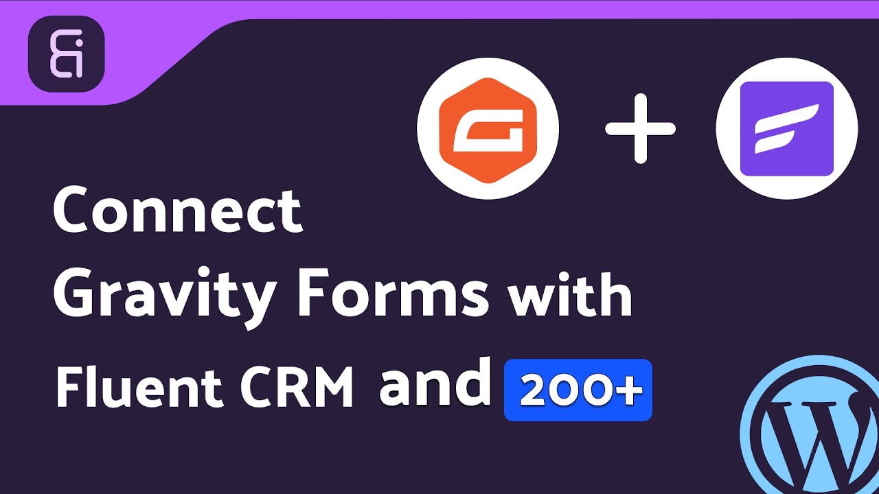 Integrating Gravity Forms with FluentCRM | Step-by-Step Tutorial | Bit Integrations