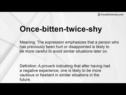 Once-bitten-twice-shy Meaning