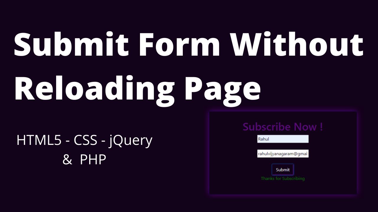 Submit HTML form without reloading page | jQuery | AJAX | PHP - 2022
