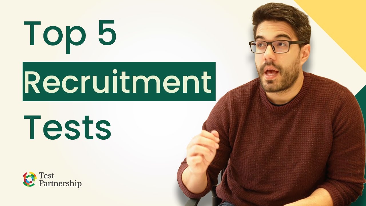 Top 5 recruitment tests you should be using