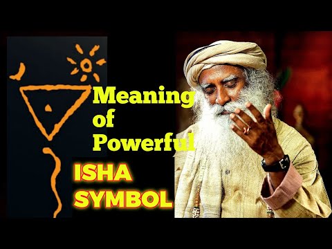 Sadhguru: Meaning of Powerful Isha Symbol