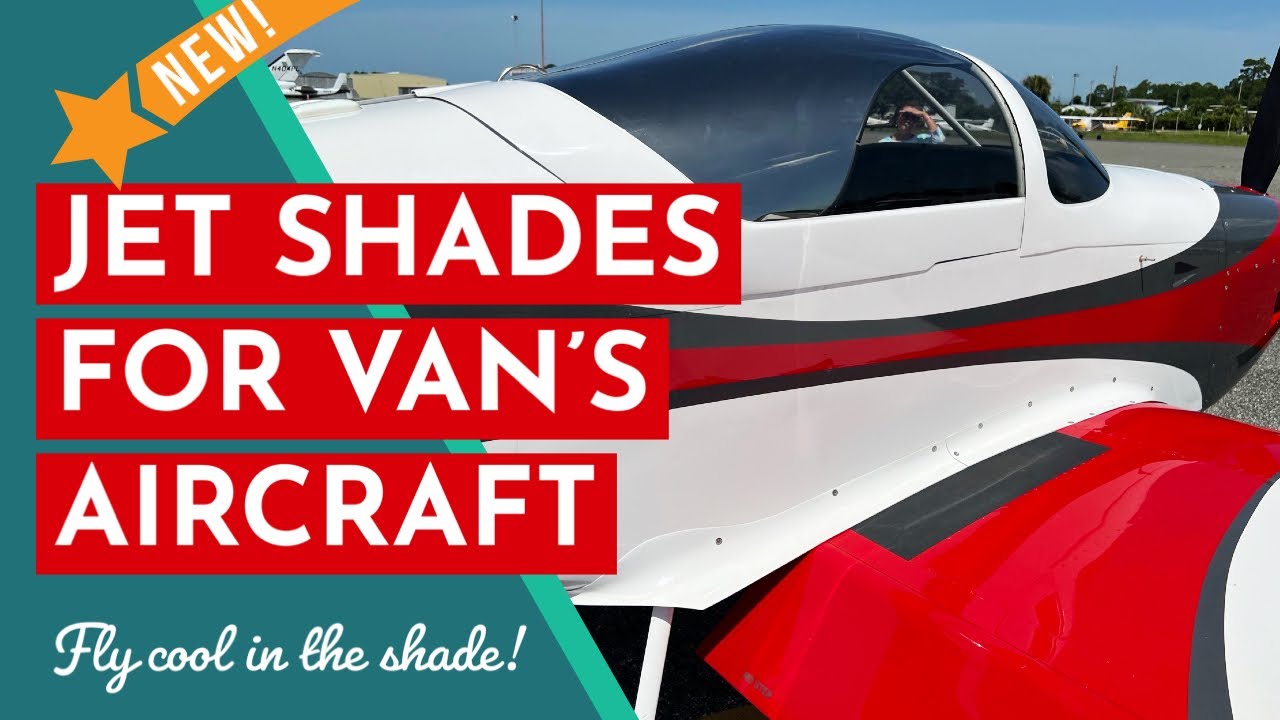 Aviation: Vans RV Aircraft - A Look at Jet Shades in Van's RV-7 Sliding ...