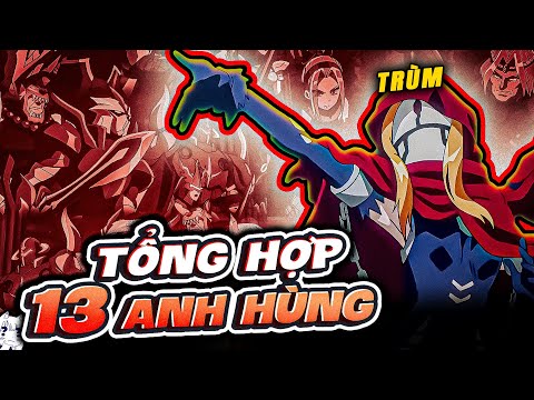 TOÀN BỘ 13 VỊ ANH HÙNG NEW WORLD TRONG OVERLORD | OVERLORD