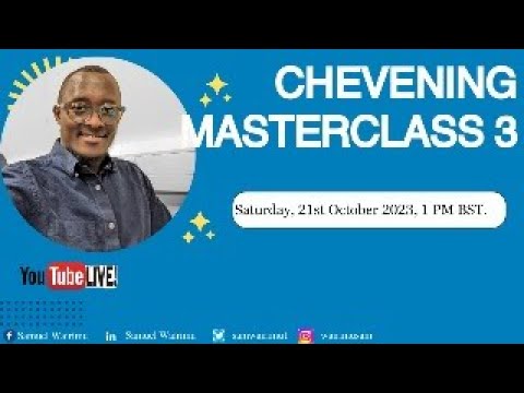 #Chevening #Scholarship #Masterclass 3