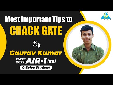 Most Important Tips to Crack GATE 👈👈👈By Gaurav Kumar, G-Drive Student, GATE 2022, AIR-1 (EE)🏆🏆