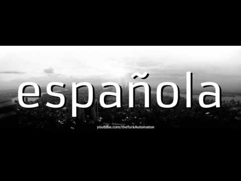 How to pronounce española in Spanish