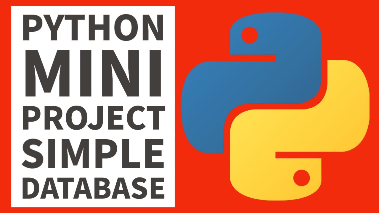 Python Mini Project - Simple Database For Beginners 2022