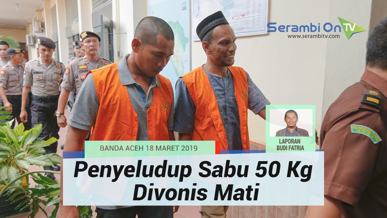 Empat Penyeludup Sabu Jaringan Internasional Divonis Mati di Aceh