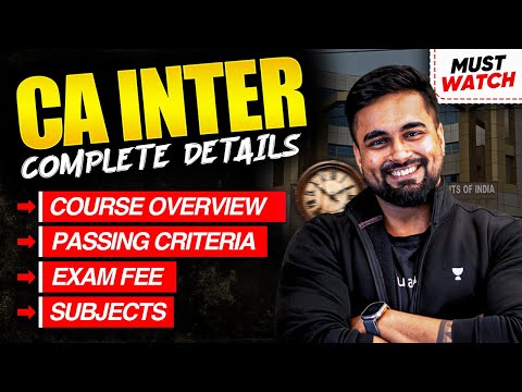 CA Inter Complete Details | CA Inter Overview, Eligibility, Duration, Fees 💯 | CA Shantam Gupta