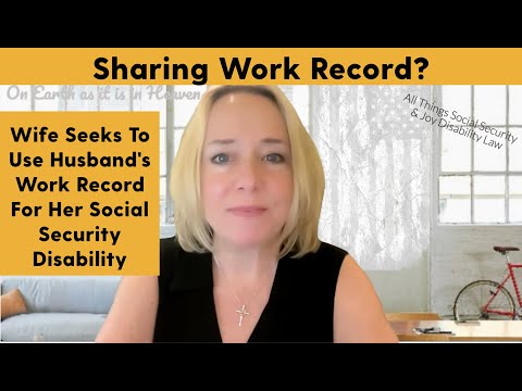 TIP! Can We Use Our Spouse's Work Record For Out Social Security Disability Benefit? (Q&A)