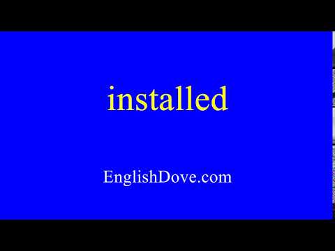How to pronounce installed in American English.
