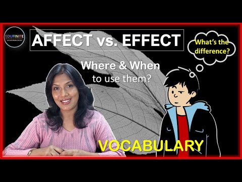 AFFECT vs. EFFECT | What is the difference between AFFECT & EFFECT?