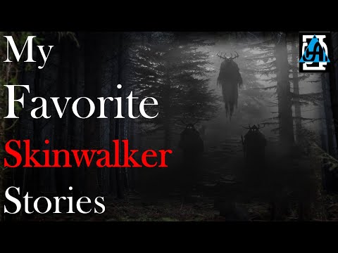 My Favorite Skinwalker Stories