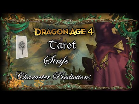 Strife Dragon Age 4 Character Prediction Tarot Reading | Binky ...