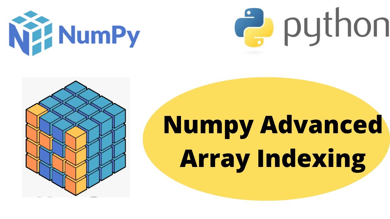 Advance Indexing in Python Numpy | Advanced Numpy Indexing | Python Numpy Tutorial