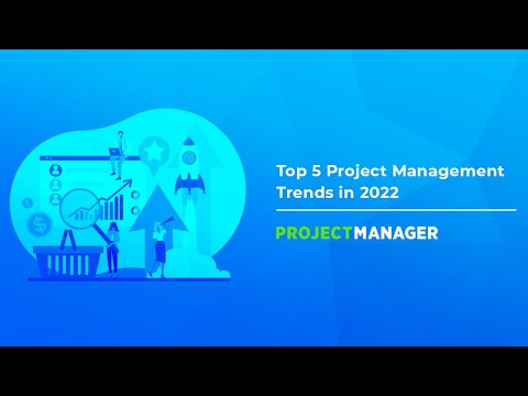 Top 5 Project Management Trends in 2022
