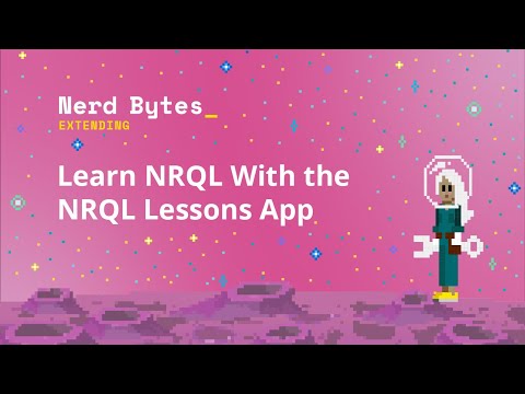 Learn NRQL With the NRQL Lessons App