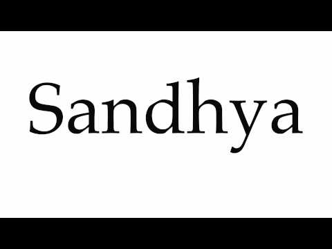 How to Pronounce Sandhya
