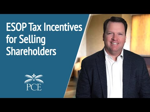 ESOP Tax Incentives for Selling Shareholders