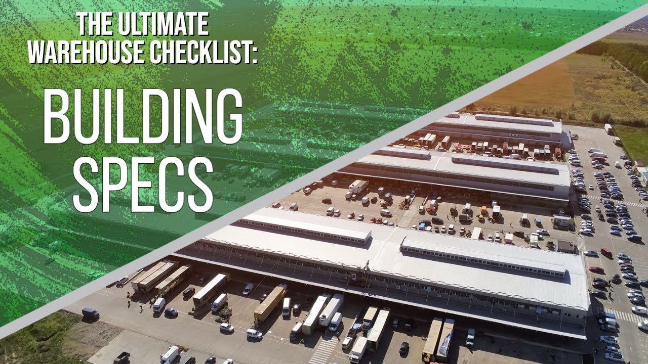 The Ultimate Warehouse Checklist: Building Specifications