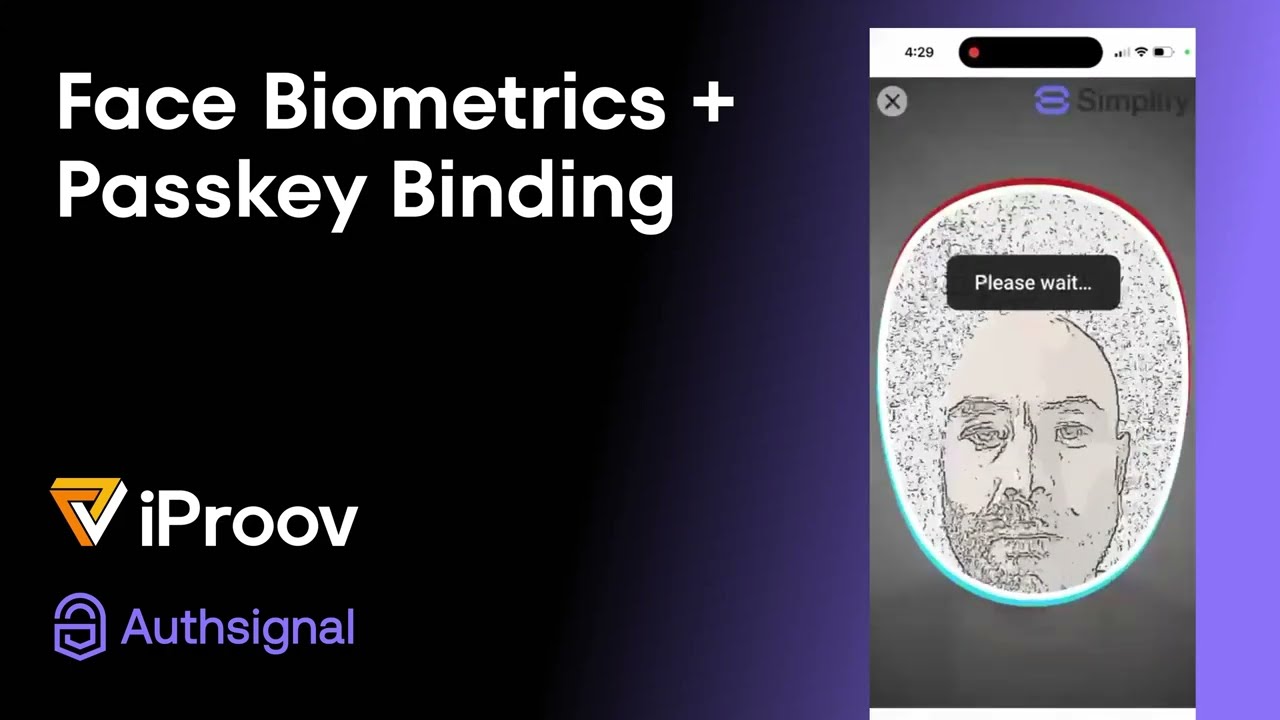 Mobile Biometric Face Verification + Passkeys | High Assurance Passkey Binding - Authsignal + iProov