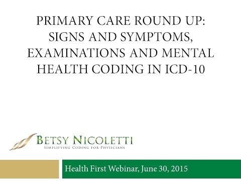 HealthFirst ICD10 Webinar #5 Primary Care Round-up