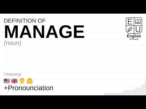 MANAGE meaning, definition & pronunciation | What is MANAGE? | How to say MANAGE