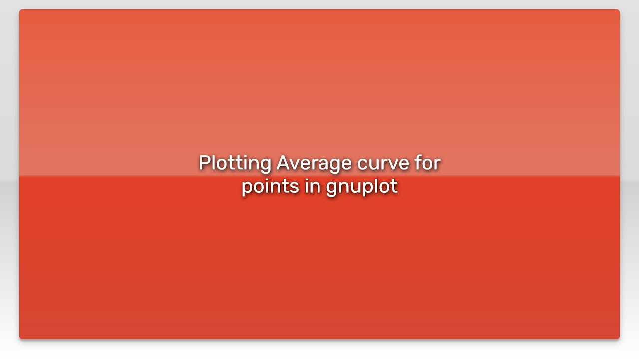 Plotting Average curve for points in gnuplot