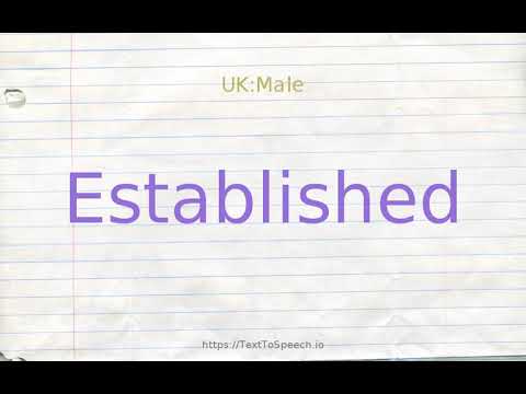 How to pronounce established